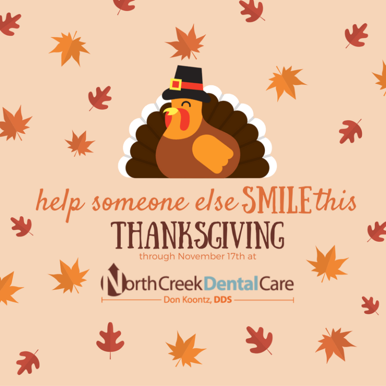Help Someone Else Smile This Thanksgiving - North Creek Dental Care-Everett